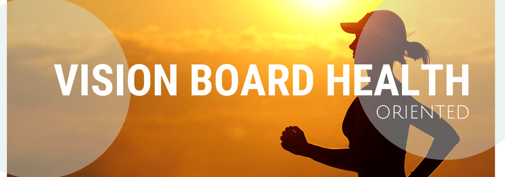 Create Powerful Vision Board Health Wellness Oriented - Think Visual
