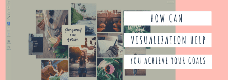 How can Visualization Help You Achieve Your Goals